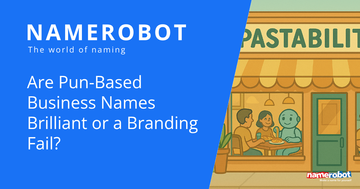 Pun-Based Business Names: Clever or Cringe?