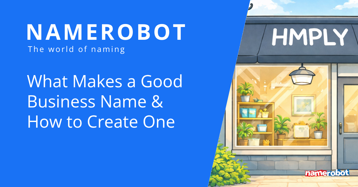 Your Business Name Is Your First Handshake - Make It Count