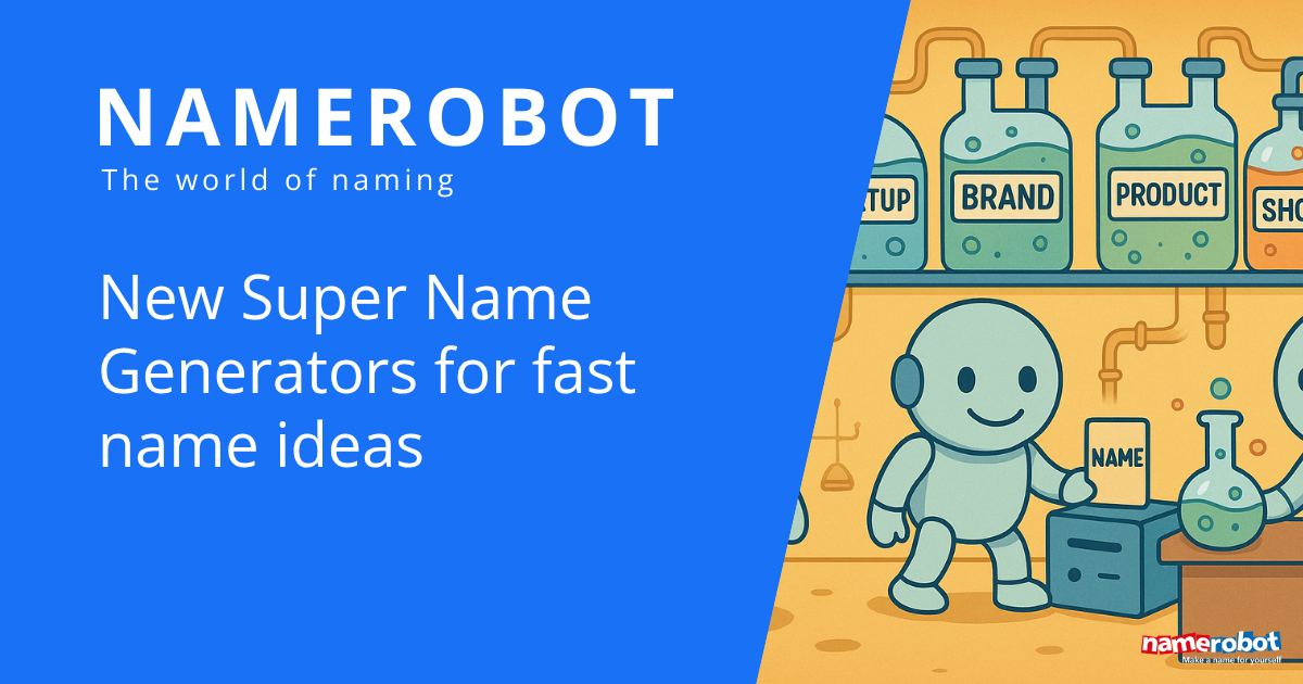 Super name generator for fast company names - NameRobot Toolbox